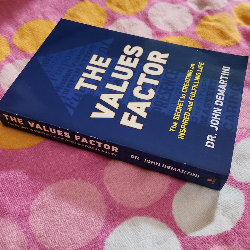 The Values Factor by John F. Demartini, Paperback | Pangobooks