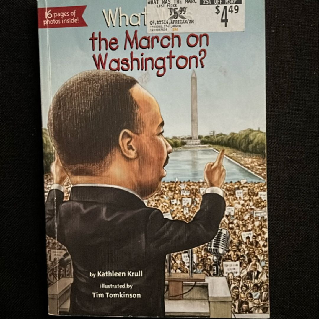 What Was the March on Washington? by Kathleen Krull, Who HQ