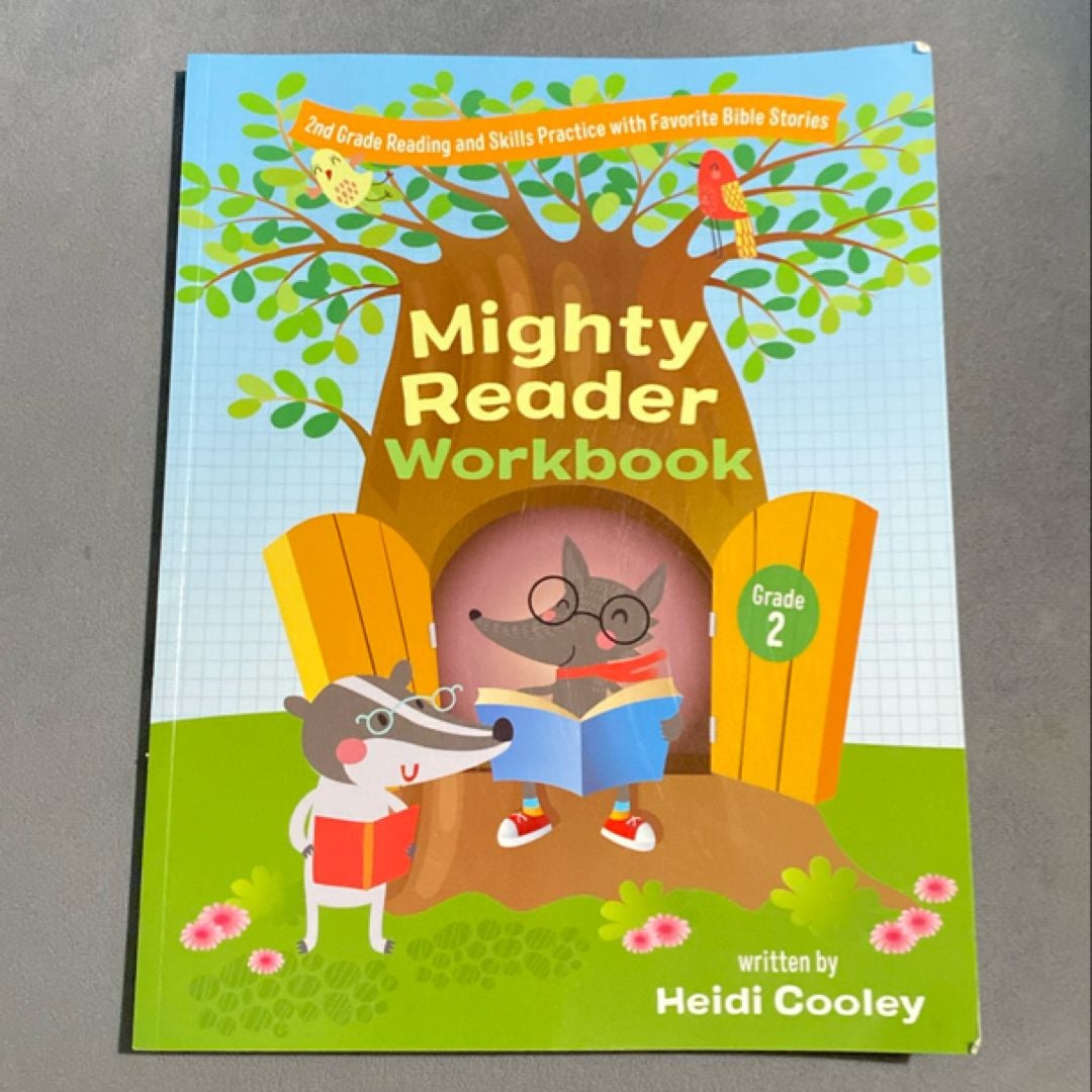 Mighty Reader Workbook, Grade 2 by Heidi Cooley