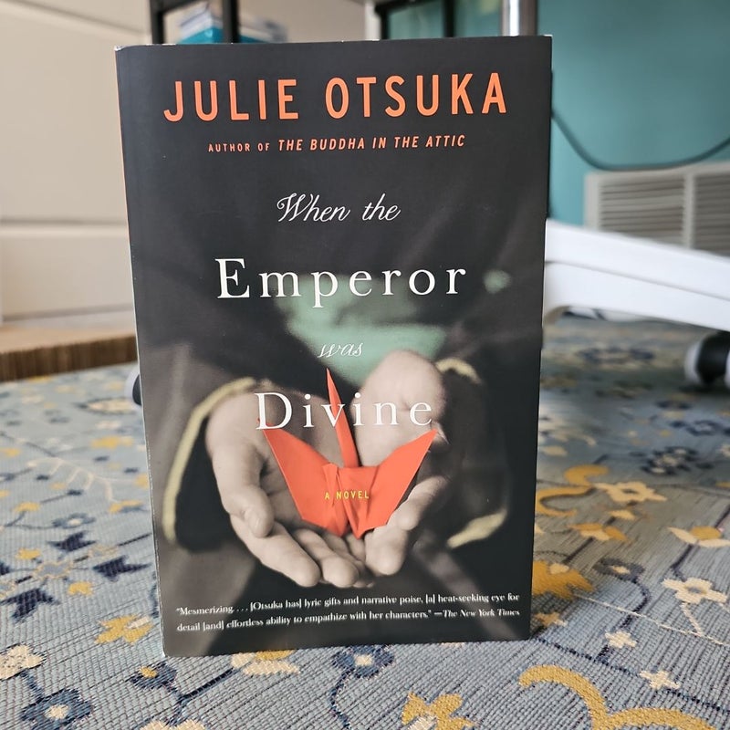 When the Emperor Was Divine by Julie Otsuka