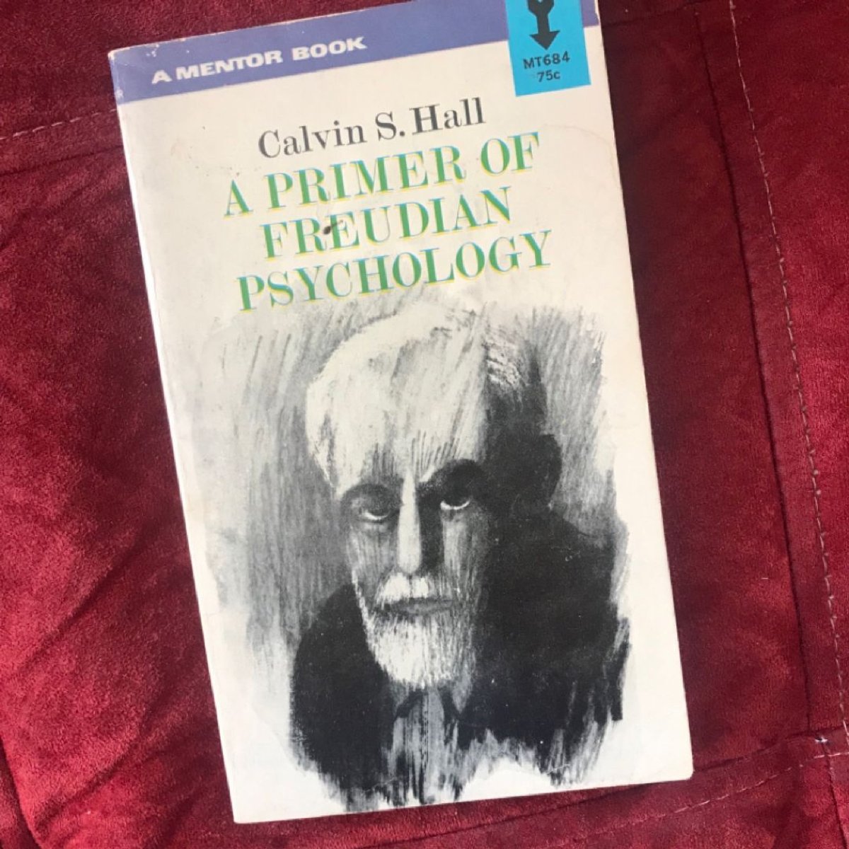 A Primer of Freudian Psychology by Calvin S. Hall