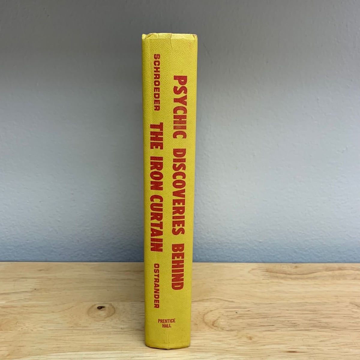 Psychic Discoveries Behind The Iron Curtain by Sheila Ostrander, Lynn ...