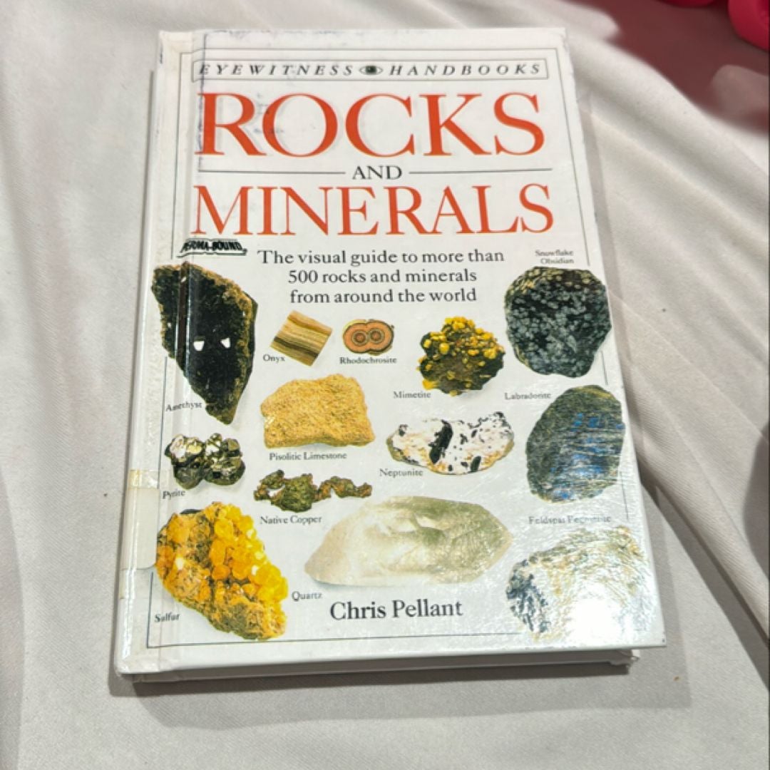 Handbooks: Rocks and Minerals by Chris Pellant