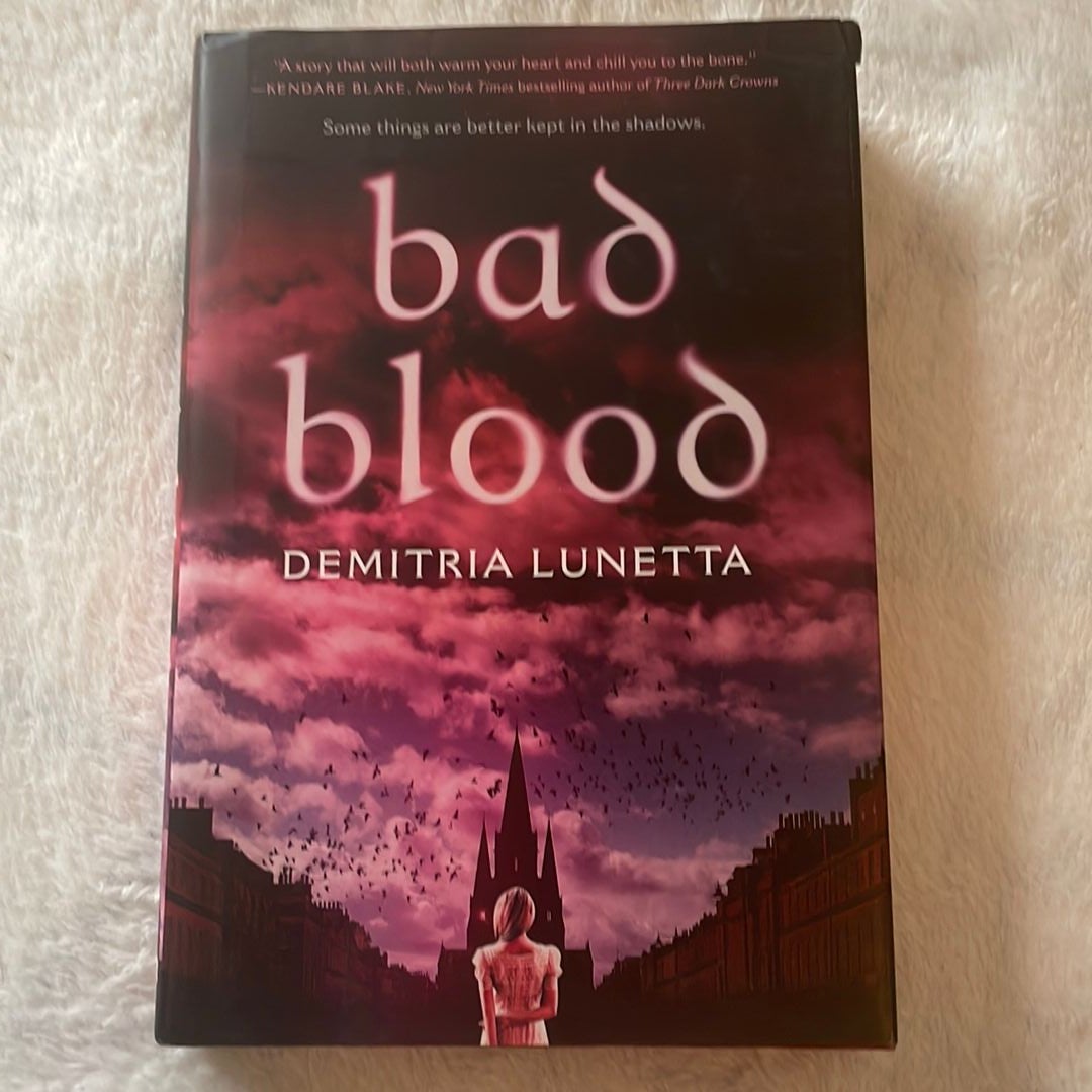 Bad Blood by Demitria Lunetta