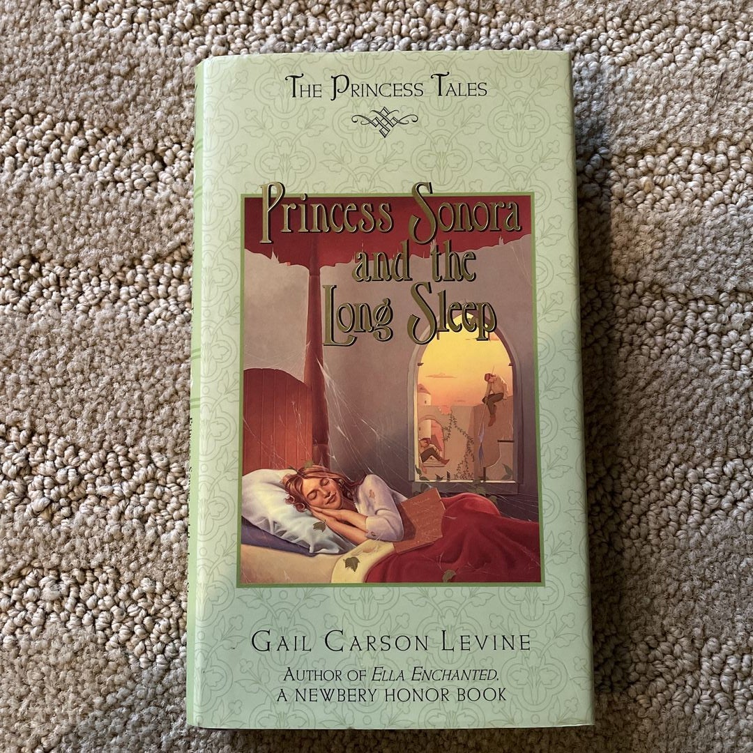 Princess Sonora and the Long Sleep by Gail Carson Levine