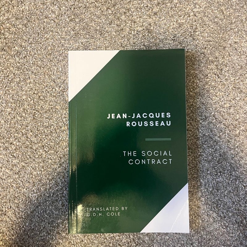 The Social Contract by Jean-Jacques. Rousseau