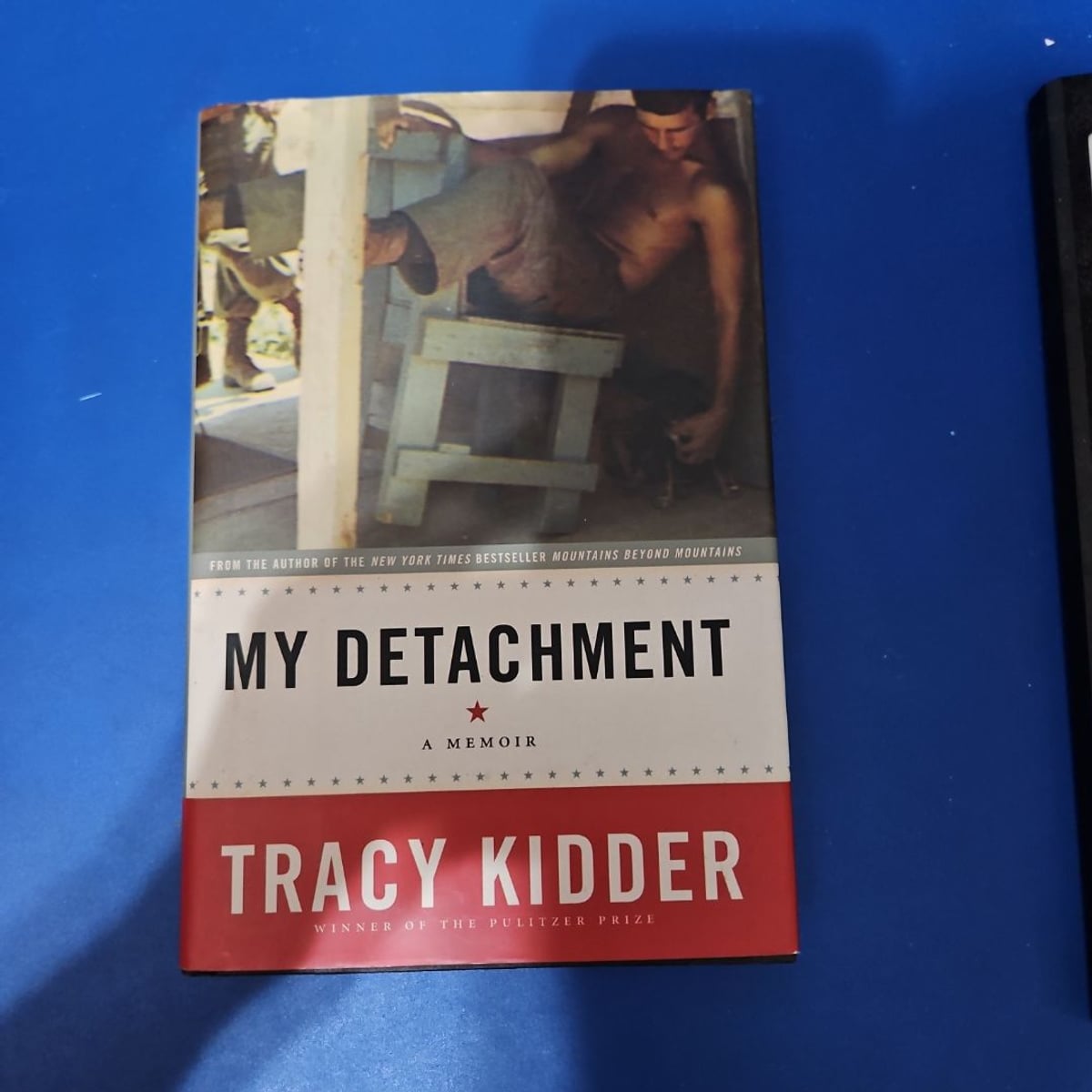 My Detachment by Tracy Kidder