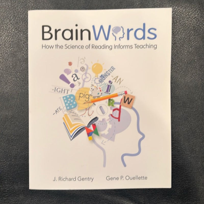 Brain Words by J. Richard Gentry, Gene Ouellette