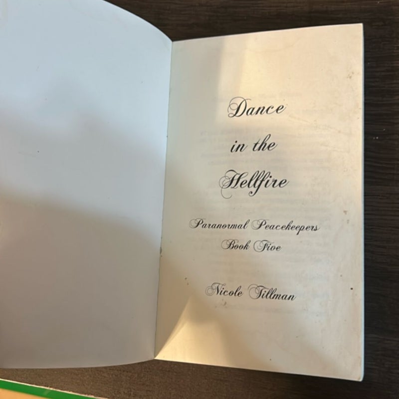 Dance in the Hellfire by Nicole Tillman