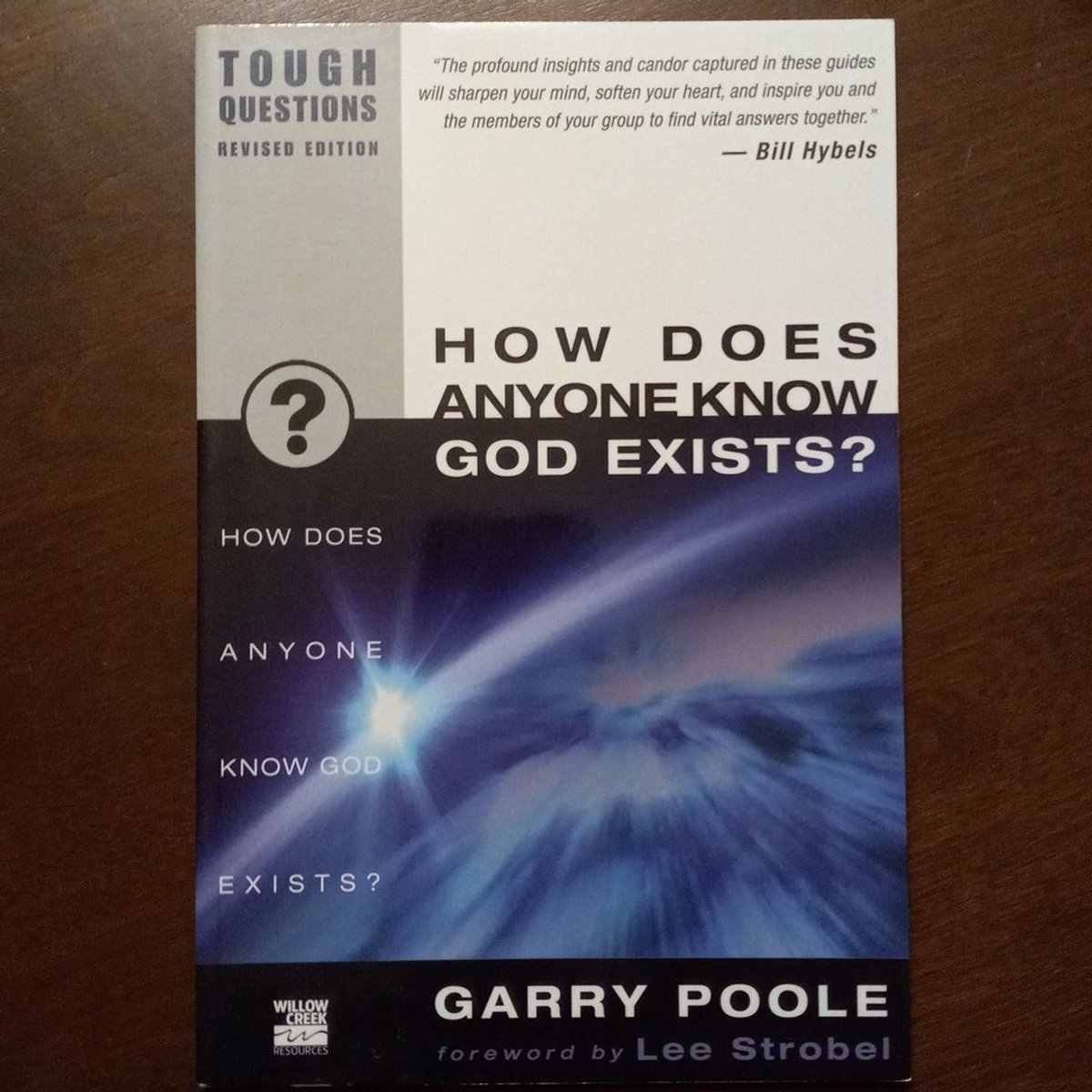 How Does Anyone Know God Exists? by Garry D. Poole, Garry Poole, Lee ...