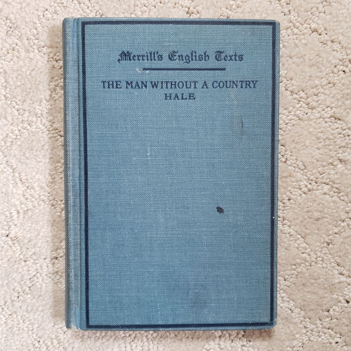 The Man Without a Country & My Double (Merrill's English Texts Edition ...