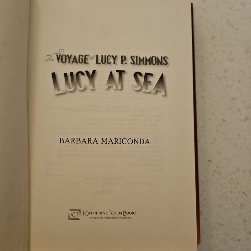 The Voyage of Lucy P. Simmons: Lucy at Sea by Barbara Mariconda