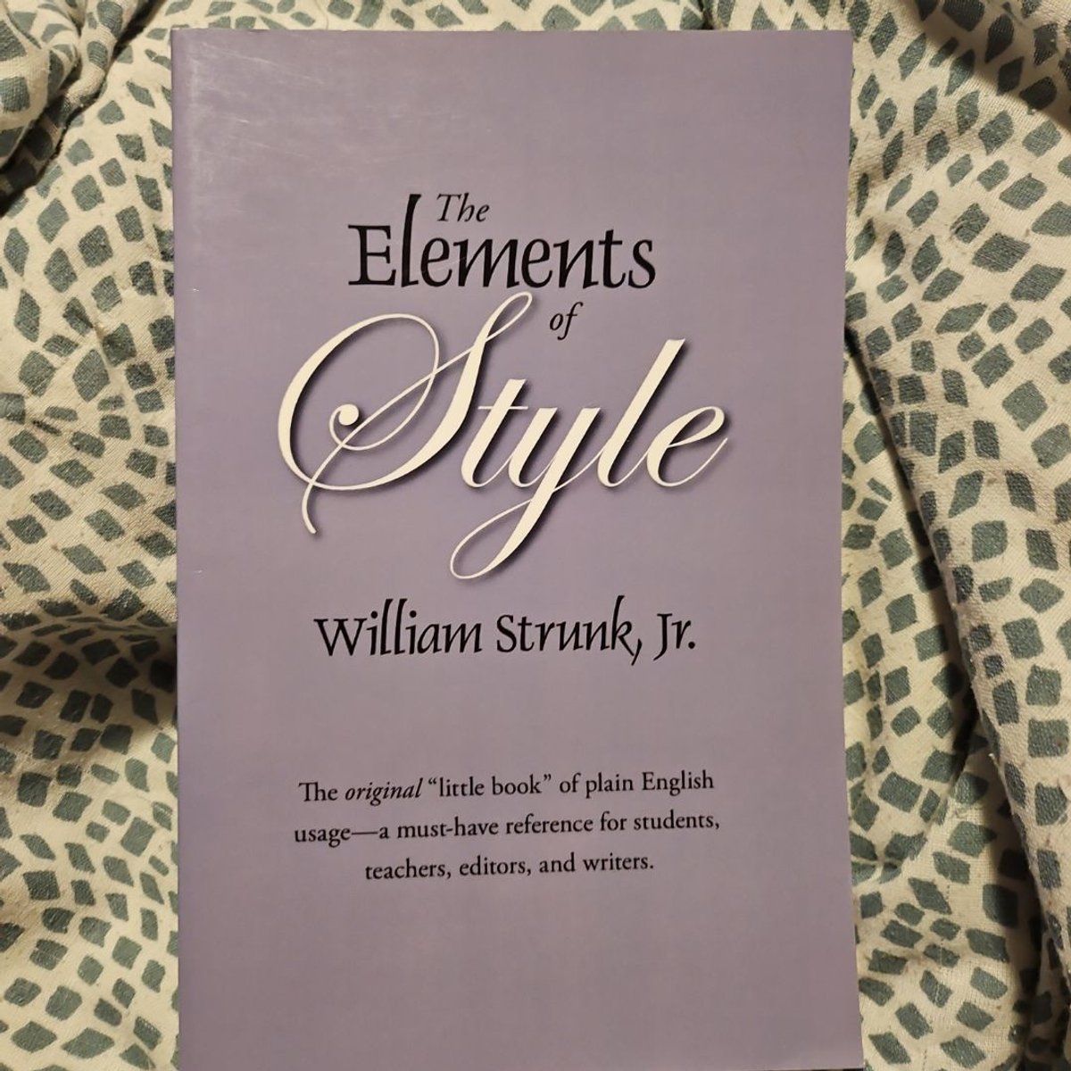 The Elements of Style by William Strunk, E. B. White
