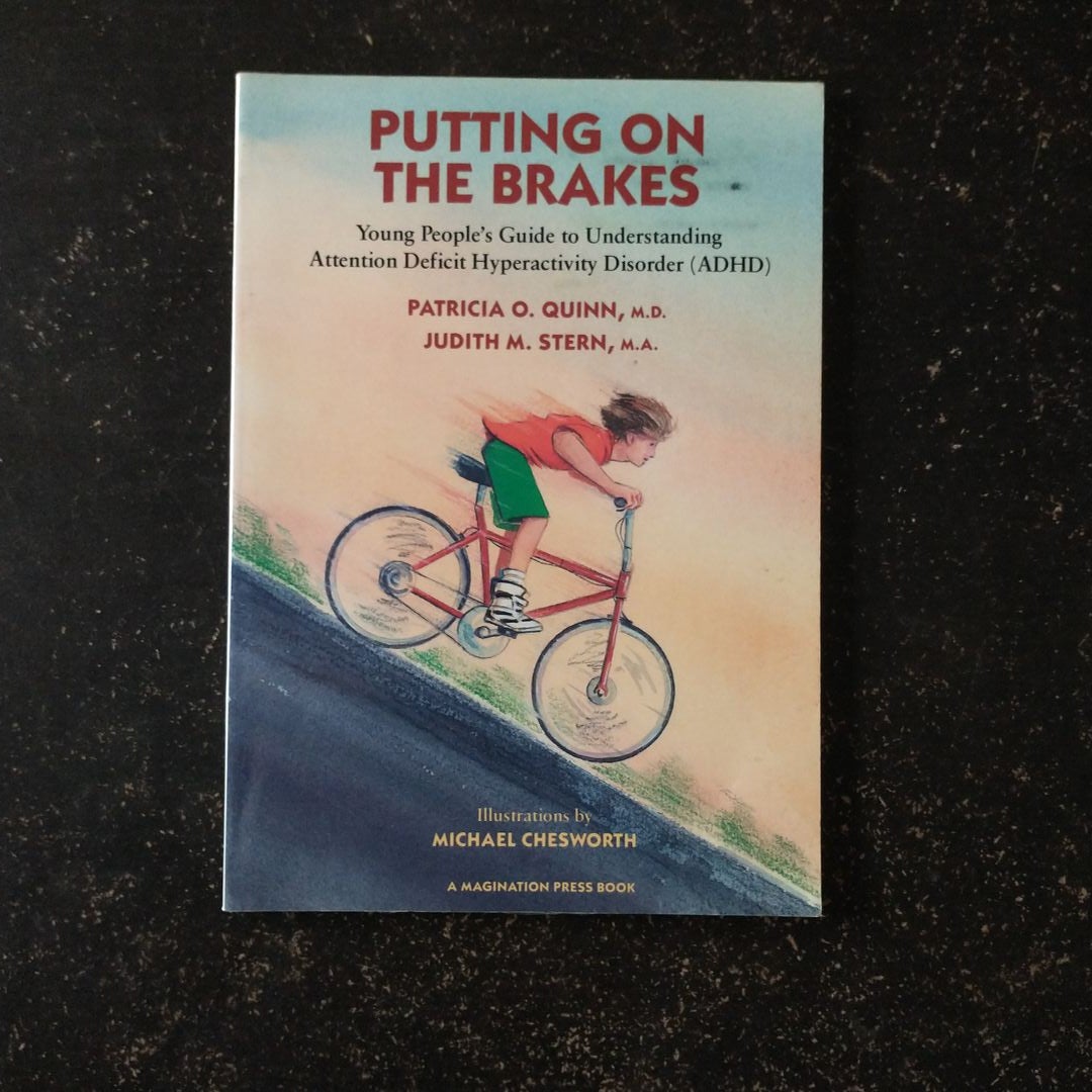 Putting on the Brakes by Patricia O. Quinn, Paperback | Pangobooks