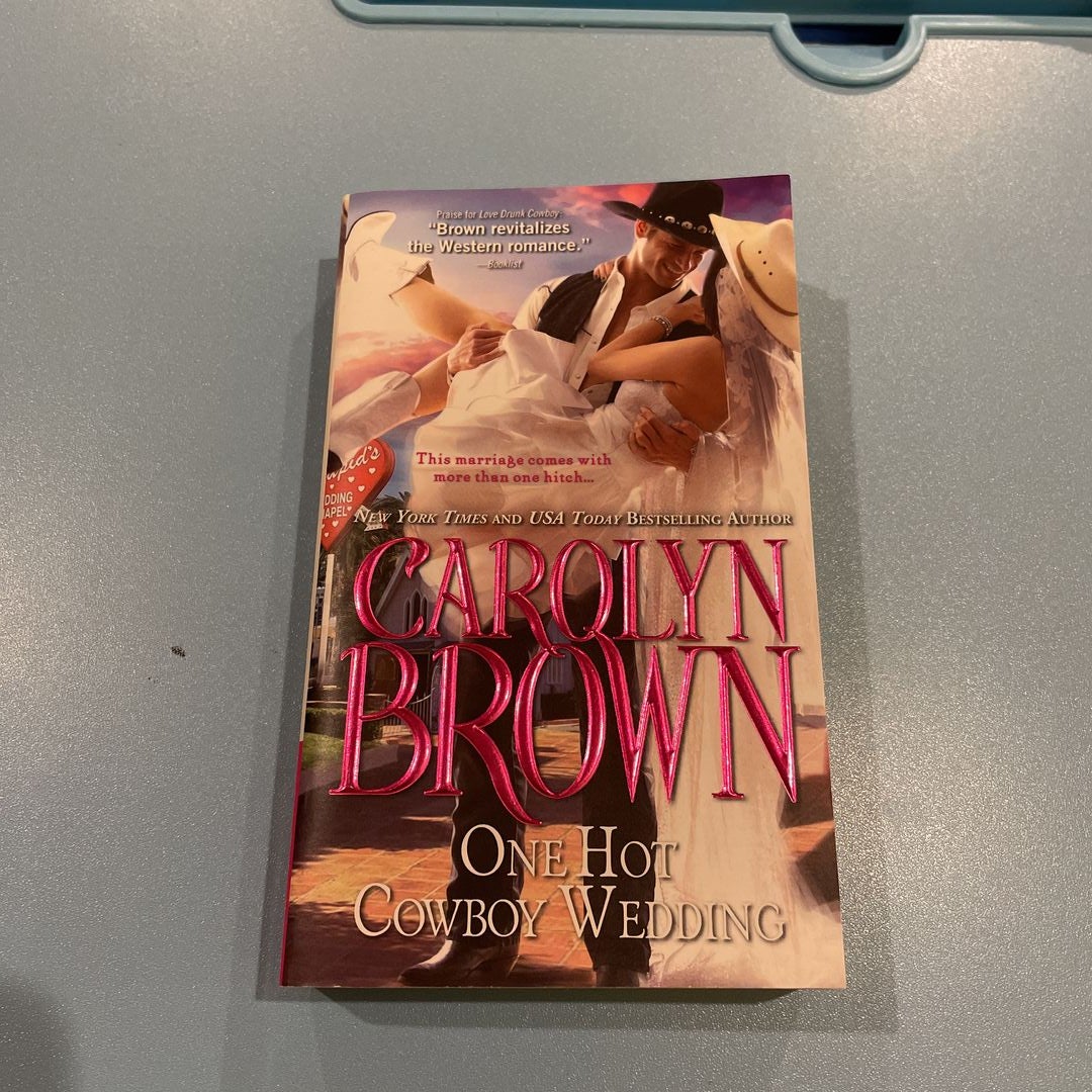 One Hot Cowboy Wedding by Carolyn Brown, Paperback | Pango Books