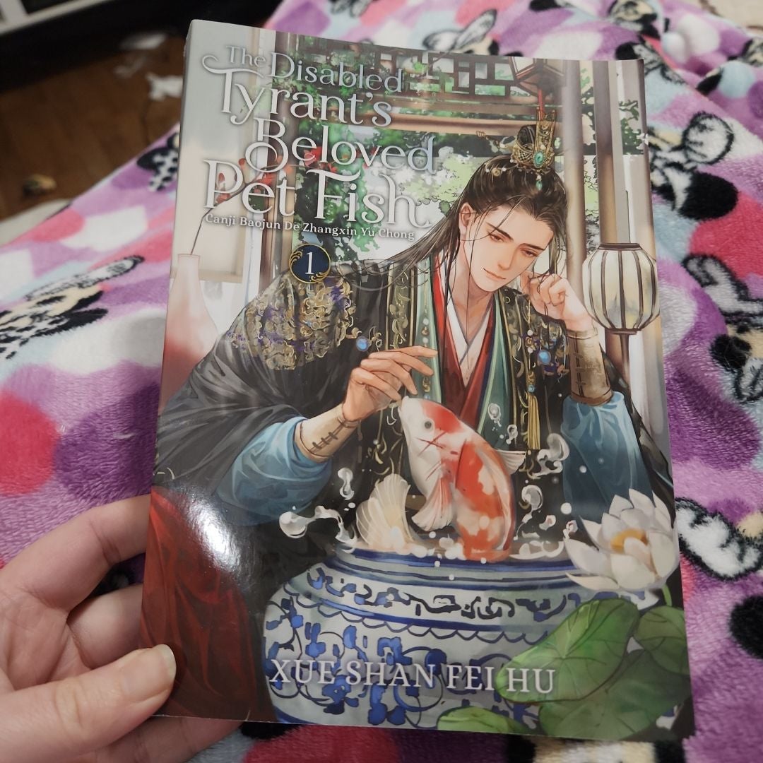 The Disabled Tyrant's Beloved Pet Fish: Canji Baojun de Zhangxin Yu ...