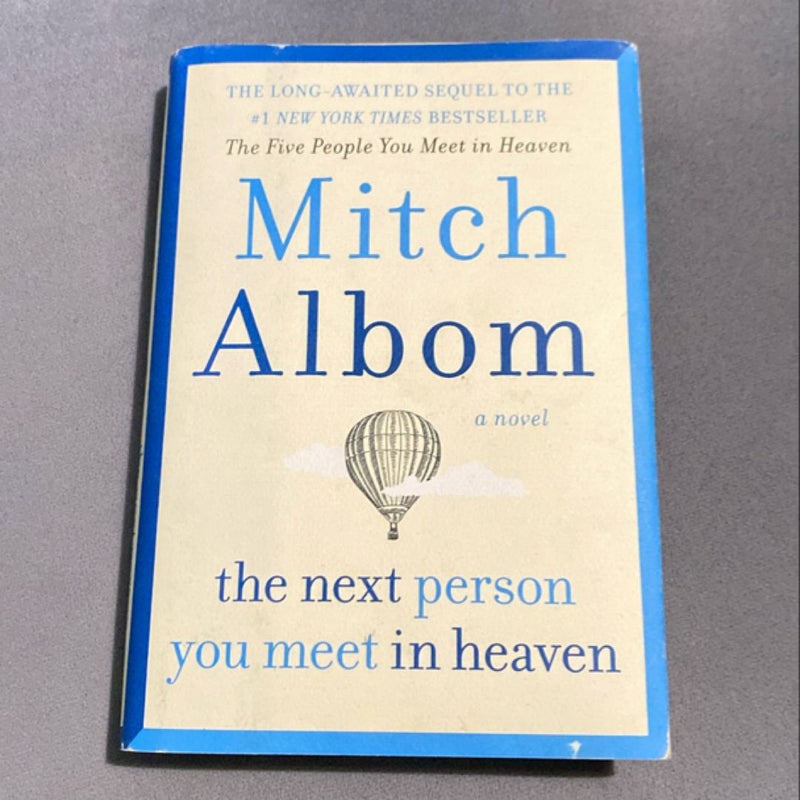 The Next Person You Meet in Heaven by Mitch Albom, Hardcover | Pangobooks
