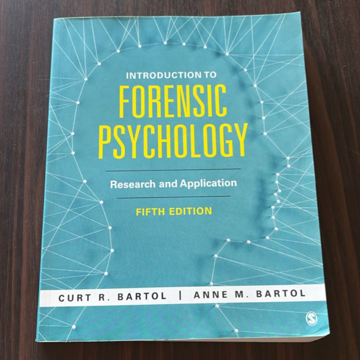 Introduction to Forensic Psychology by Curtis R. Bartol, Anne M. Bartol