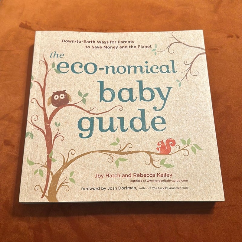The Eco-Nomical Baby Guide by Joy Hatch, Rebecca Kelley