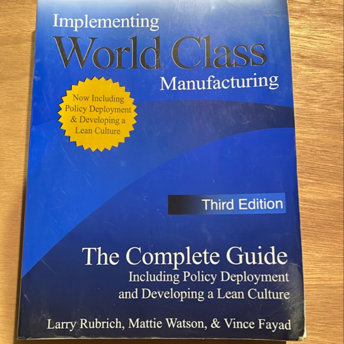 Implementing World Class Manufacturing by Larry Rubrich, Mattie Watson ...