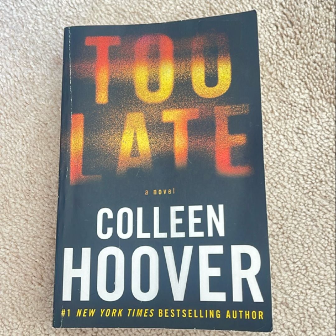 Too Late by Colleen Hoover, Paperback | Pangobooks