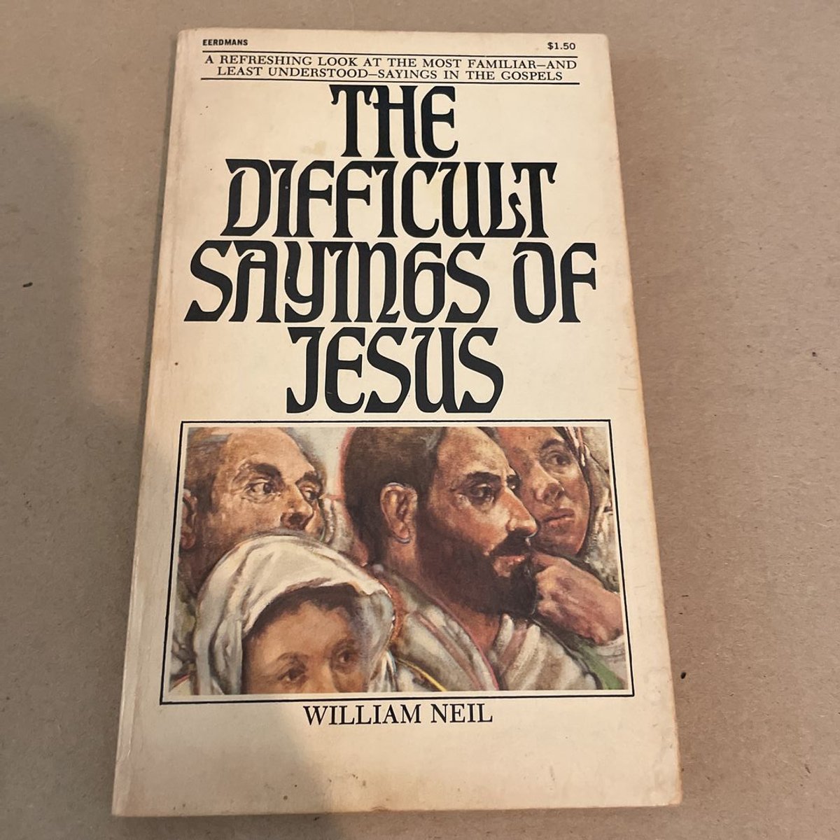 The Difficult Sayings of Jesus