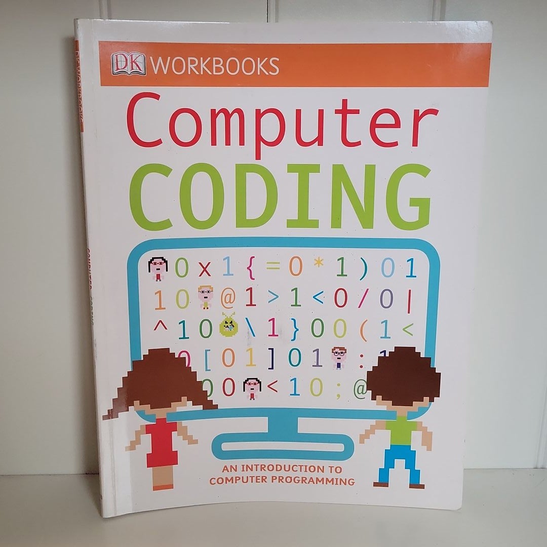 DK Workbooks: Computer Coding by DK DK Workbooks: Computer Coding by DK
