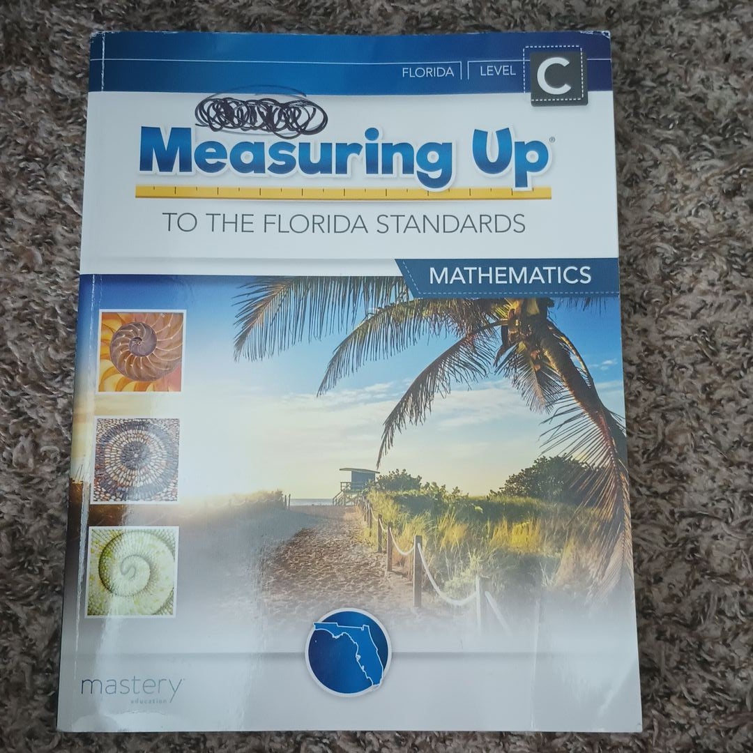Measuring up to the Florida standards mathematics by Mastery education ...