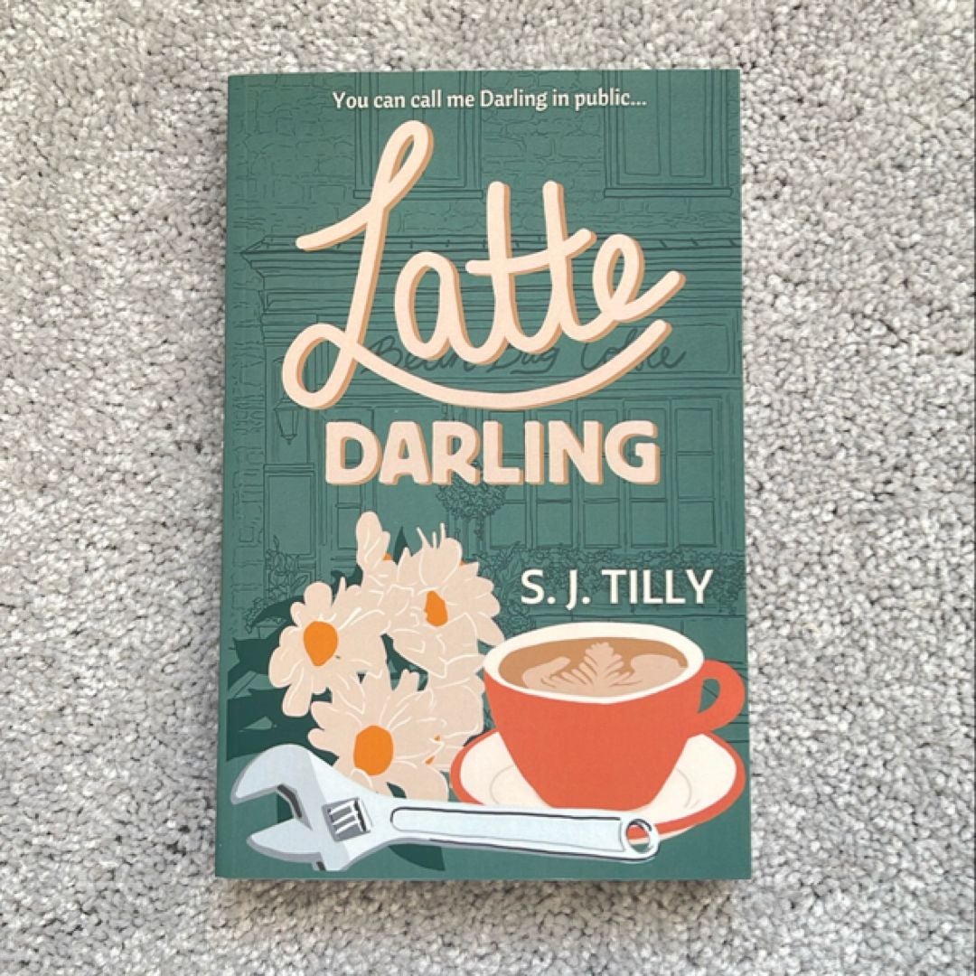 Latte Darling by SJ Tilly , Paperback | Pangobooks