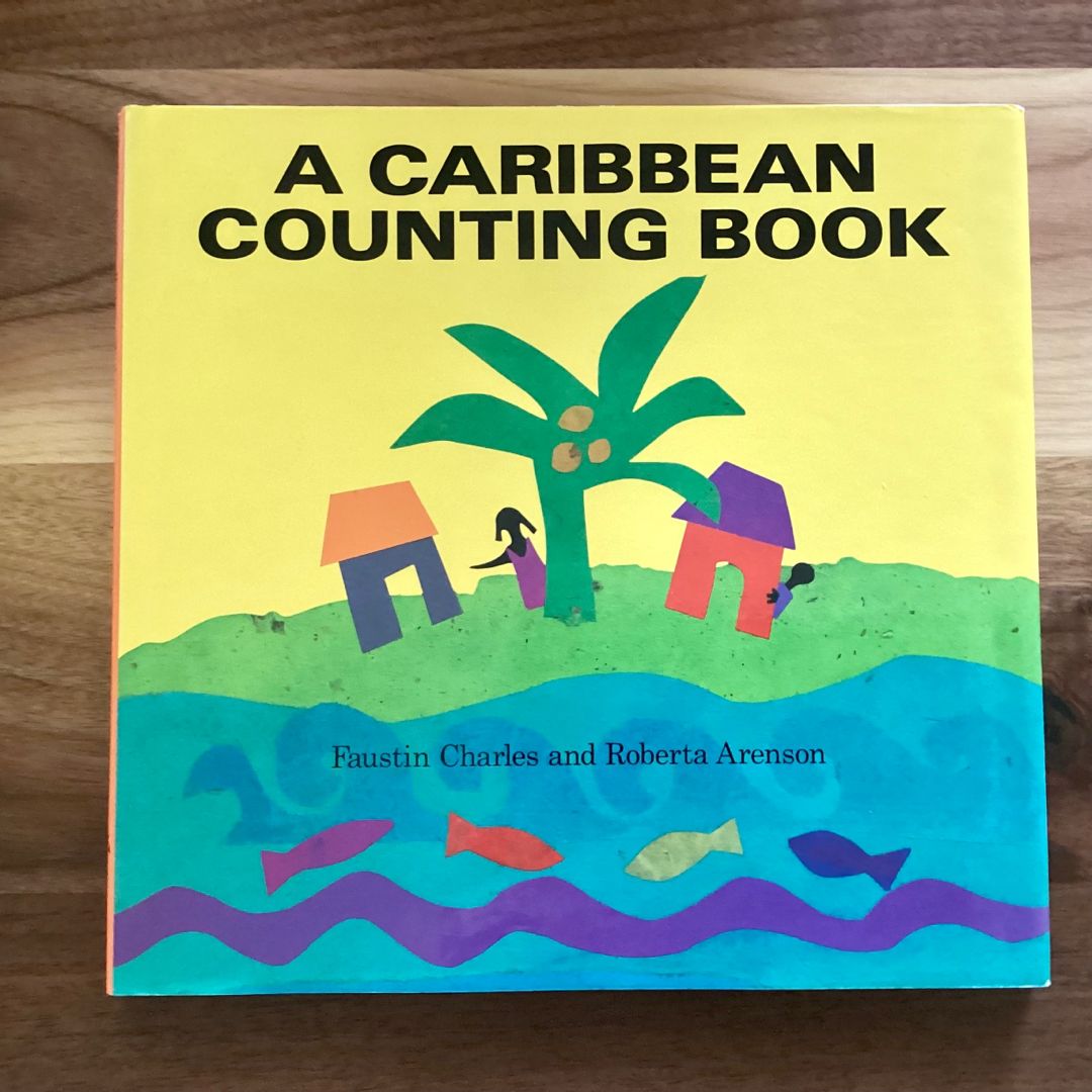 A Caribbean Counting Book by Faustin Charles