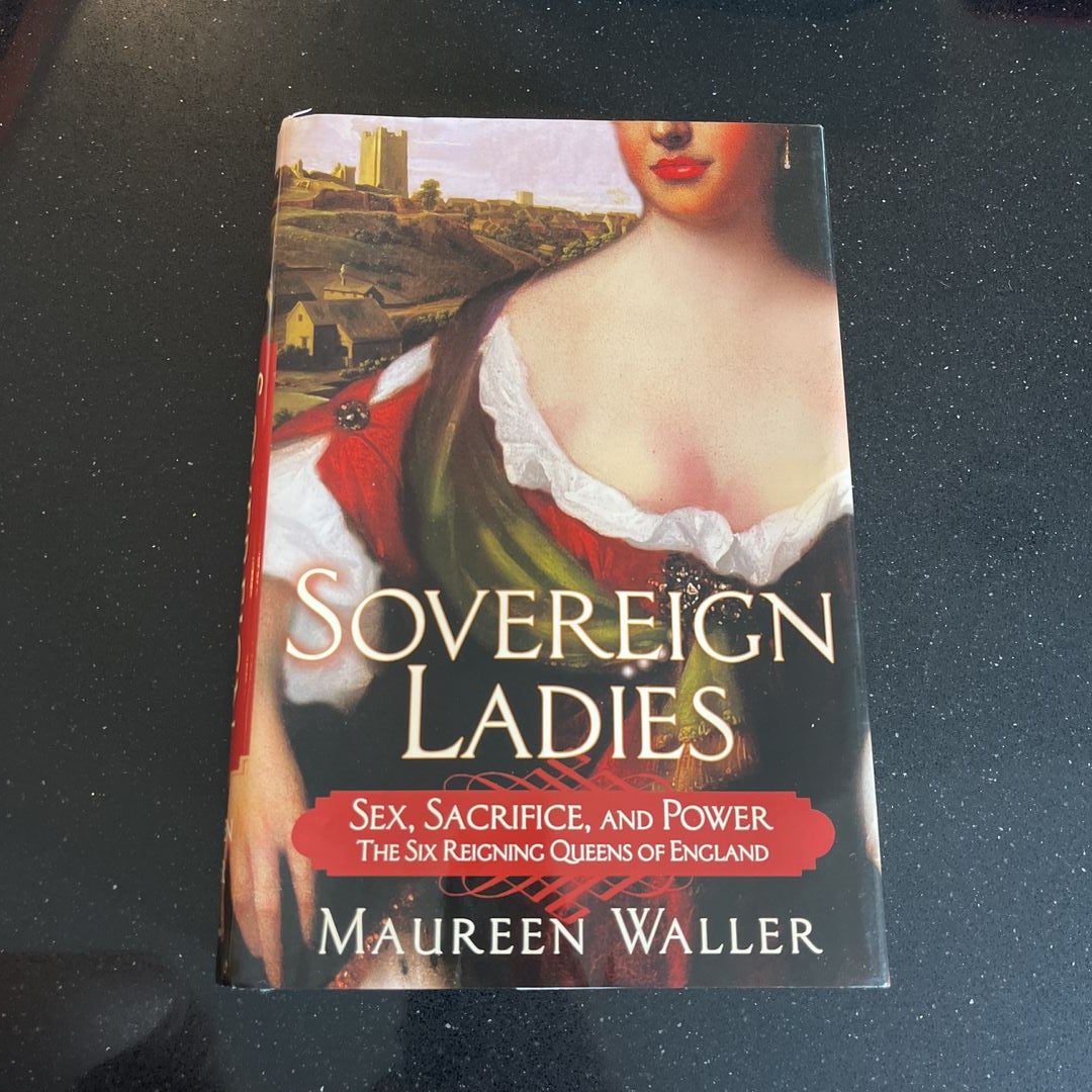 Sovereign Ladies by Maureen Waller
