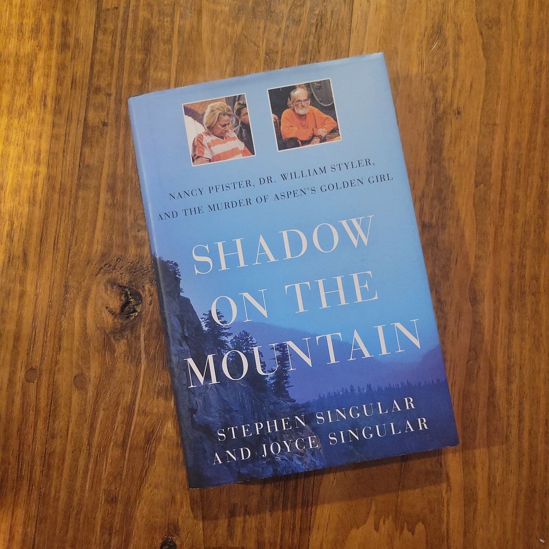Shadow on the Mountain by Stephen Singular, Joyce Singular