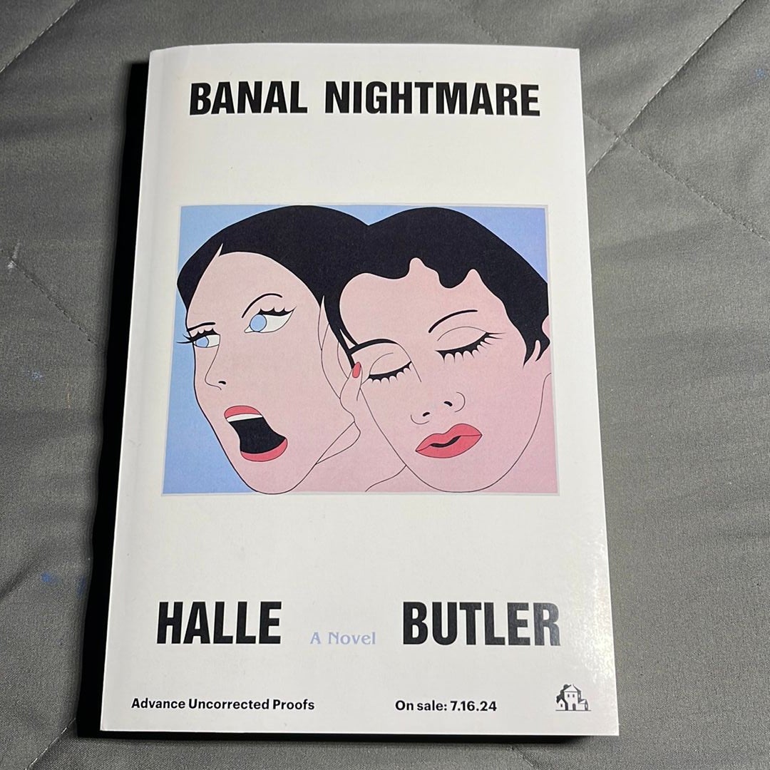 Banal Nightmare ARC by Halle Butler, Paperback | Pangobooks