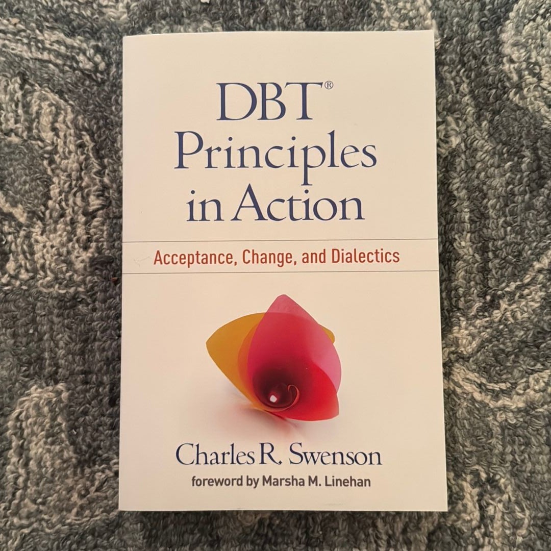 DBT Principles in Action by Charles R. Swenson, Marsha M. Linehan