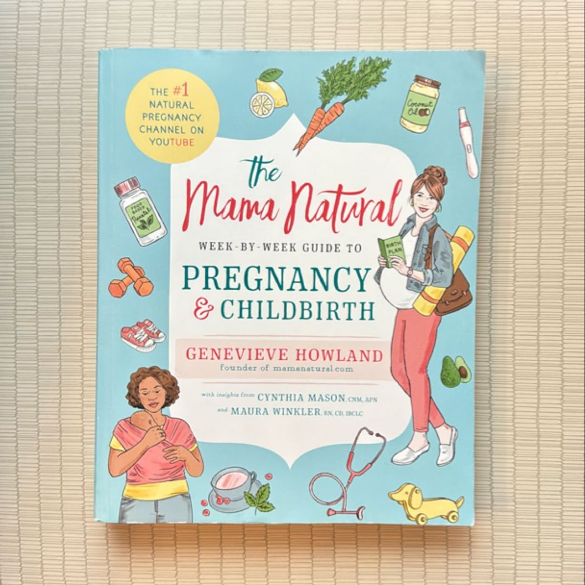 The Mama Natural Week-By-Week Guide to Pregnancy and Childbirth by ...
