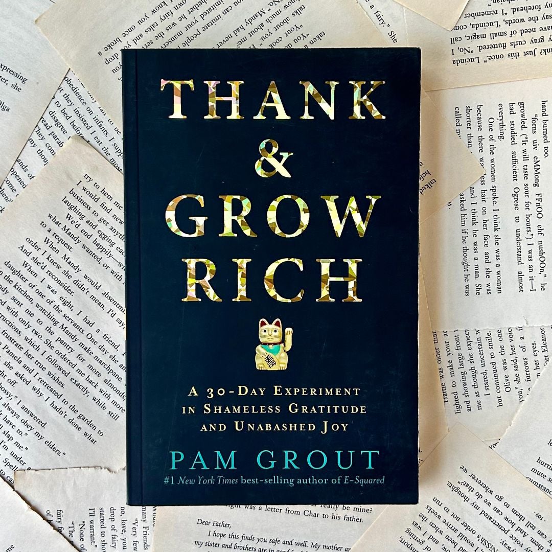 Thank and Grow Rich by Pam Grout, Paperback | Pangobooks
