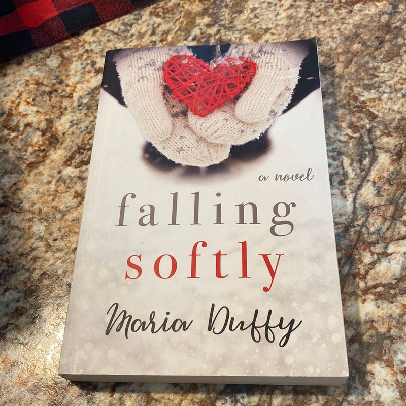 Falling Softly by Maria Duffy