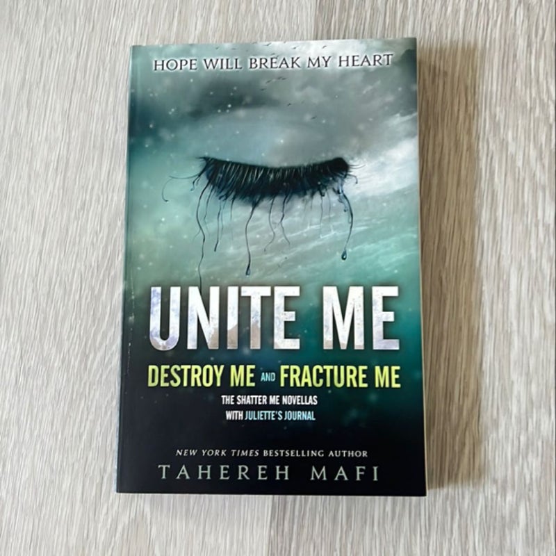 Unite Me by Tahereh Mafi
