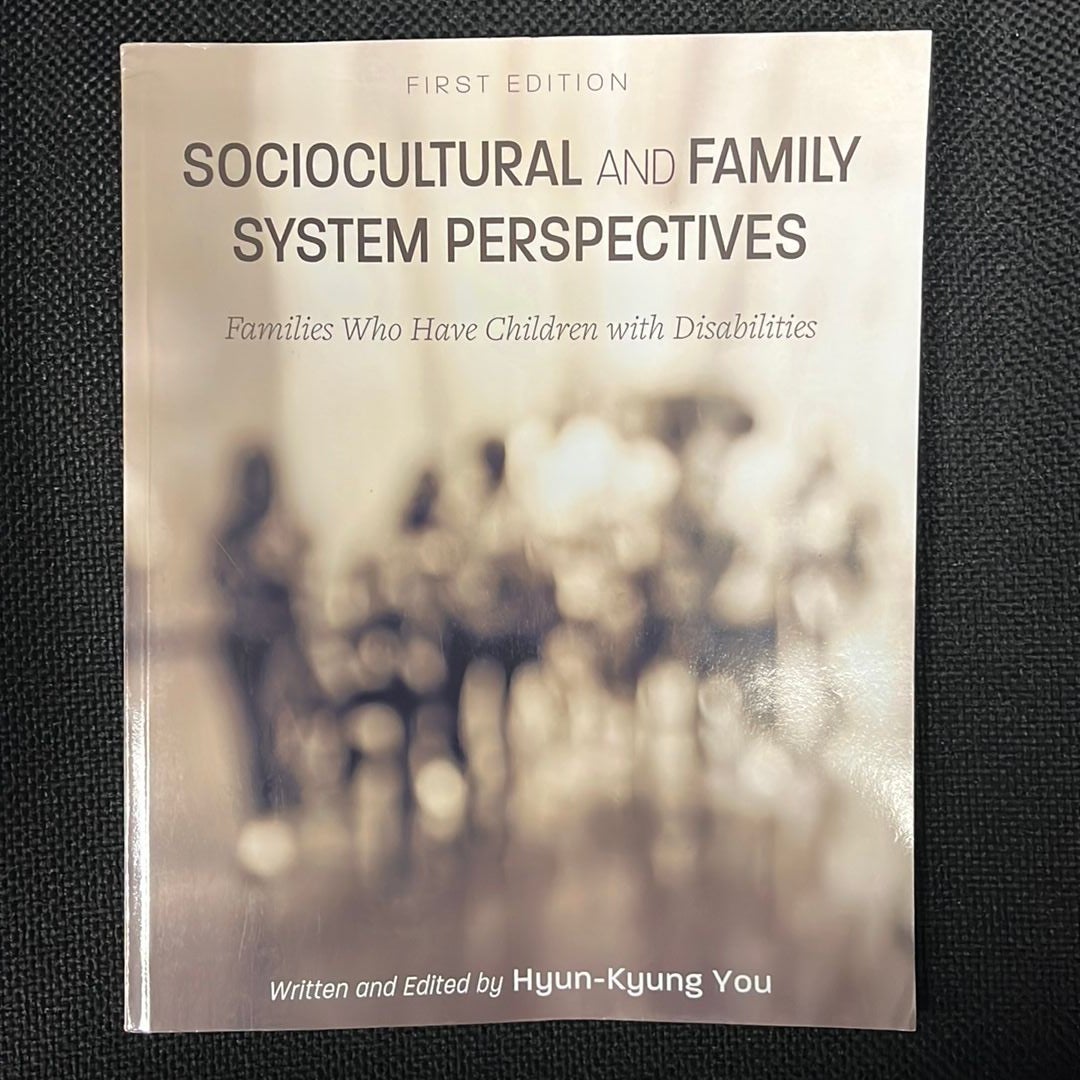 Sociocultural and Family System Perspectives by Hyun-Kyung You ...