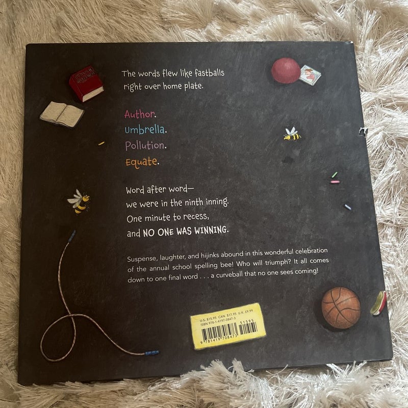 The Spelling Bee Before Recess by Deborah Lee Rose