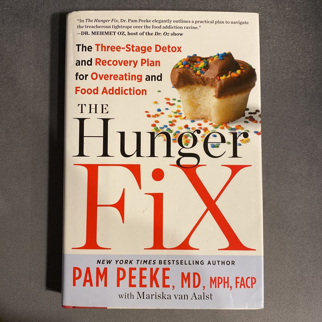 The Hunger Fix by Pamela Peeke, Mariska van Aalst