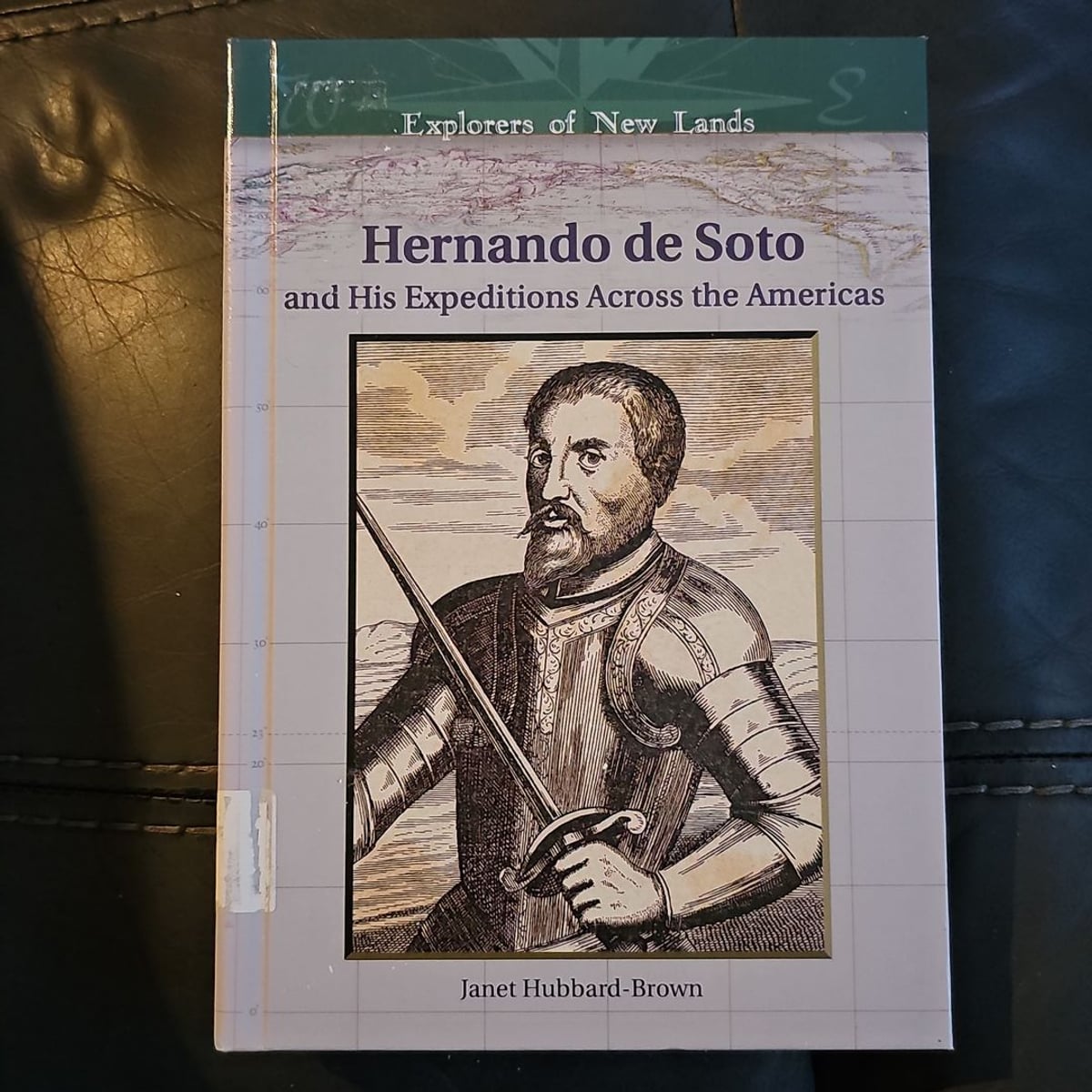 Hernando de Soto and His Expeditions Across the Americas by Janet ...
