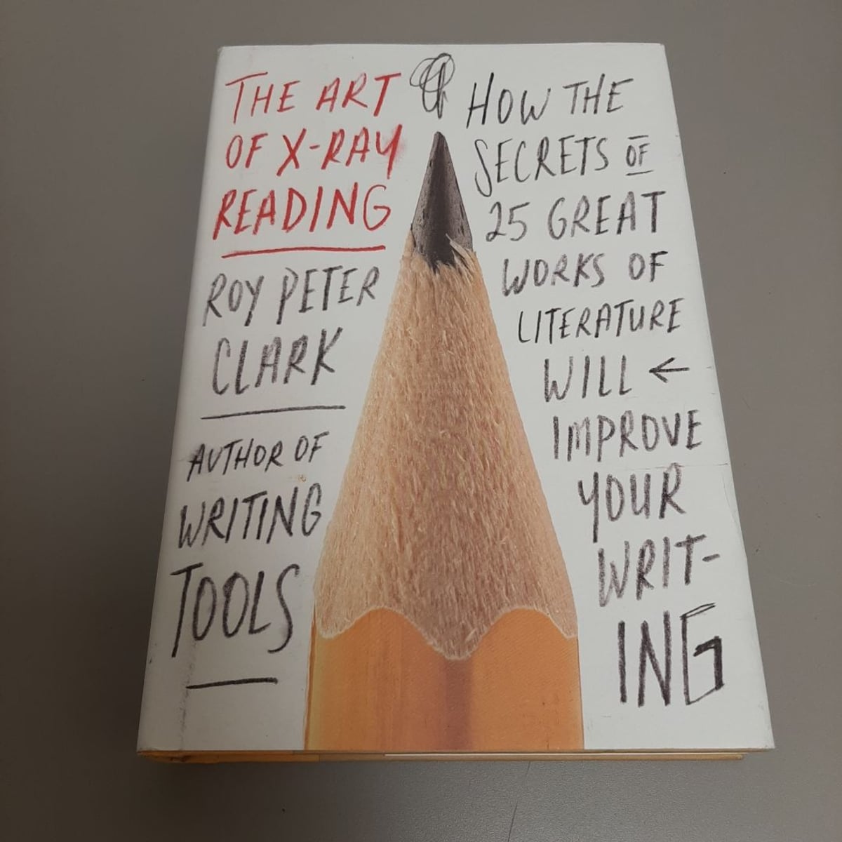 The Art of X-Ray Reading by Roy Peter Clark