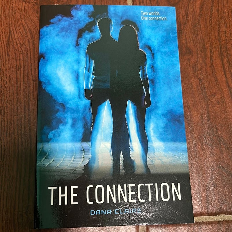 The Connection by Dana Claire