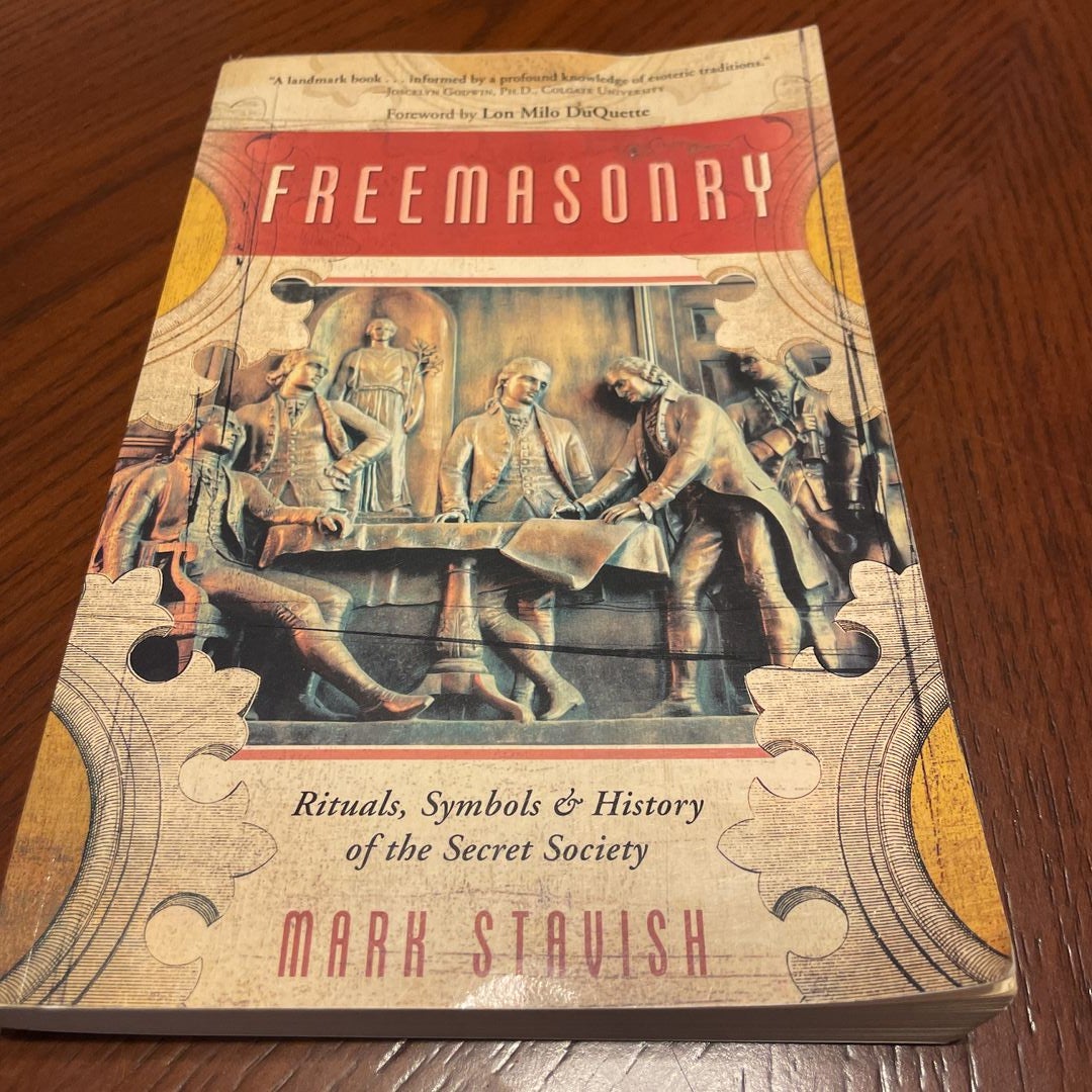 Freemasonry by Mark Stavish, Lon Milo DuQuette