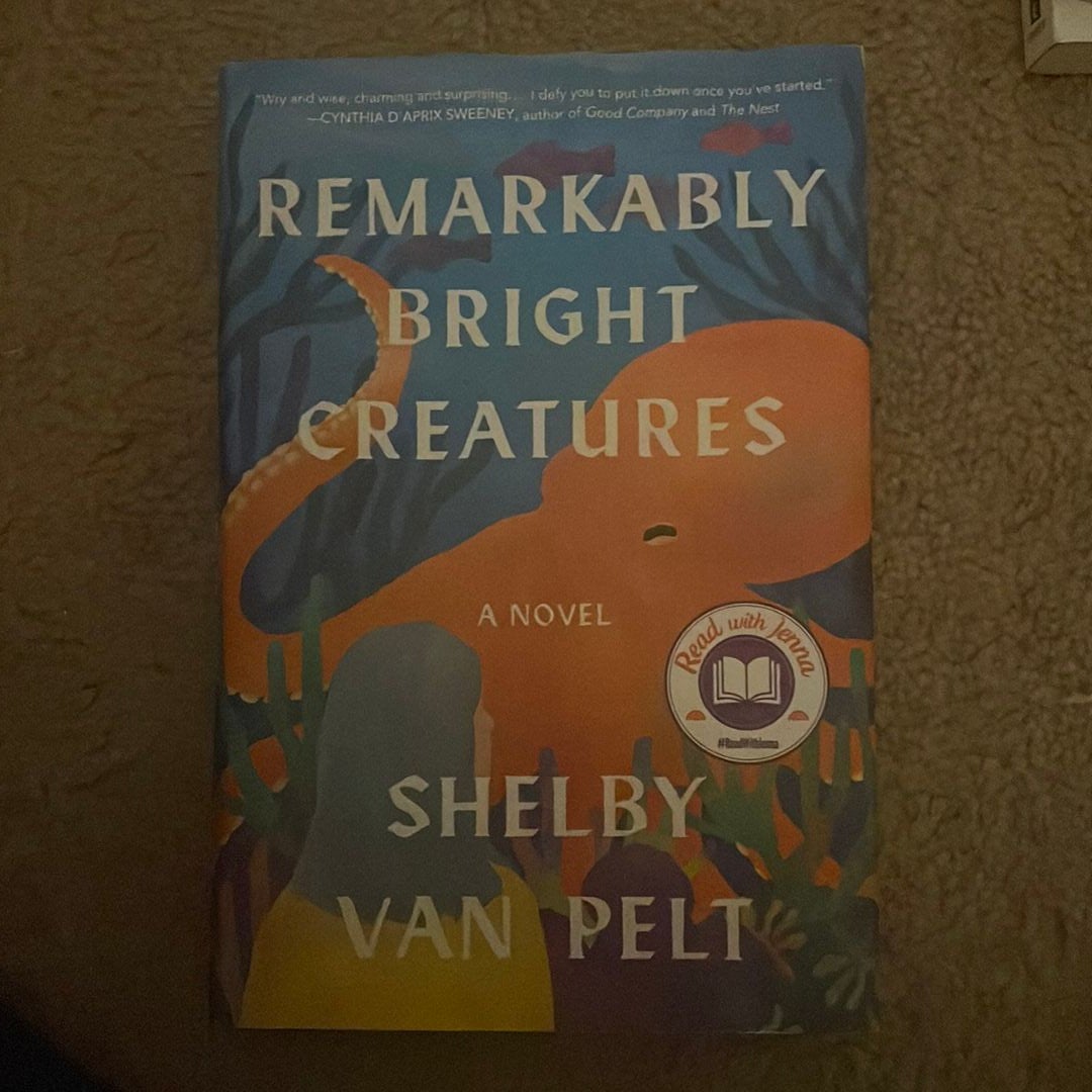 Remarkably Bright Creatures by Shelby Van Pelt, Hardcover | Pangobooks