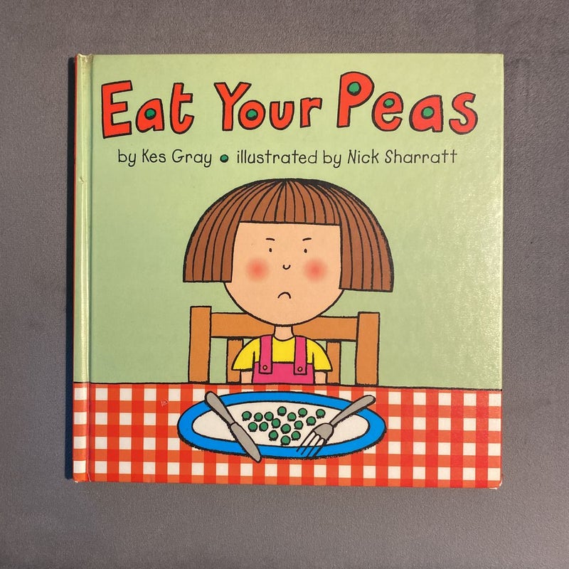Eat Your Peas by Kes Gray