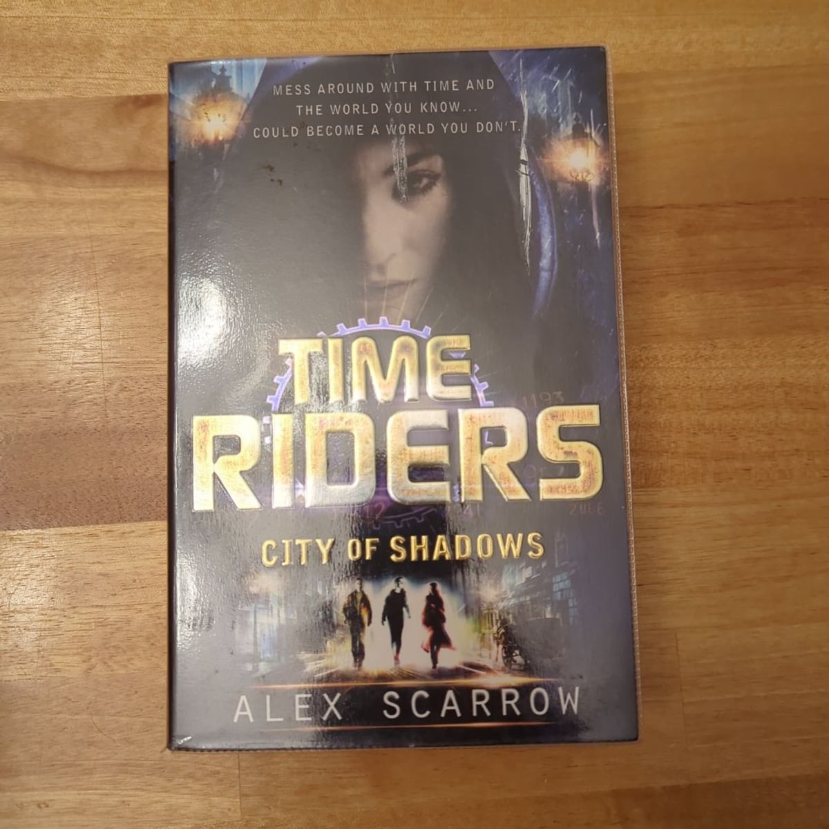 Timeriders City of Shadow Book 6 by Alex Scarrow