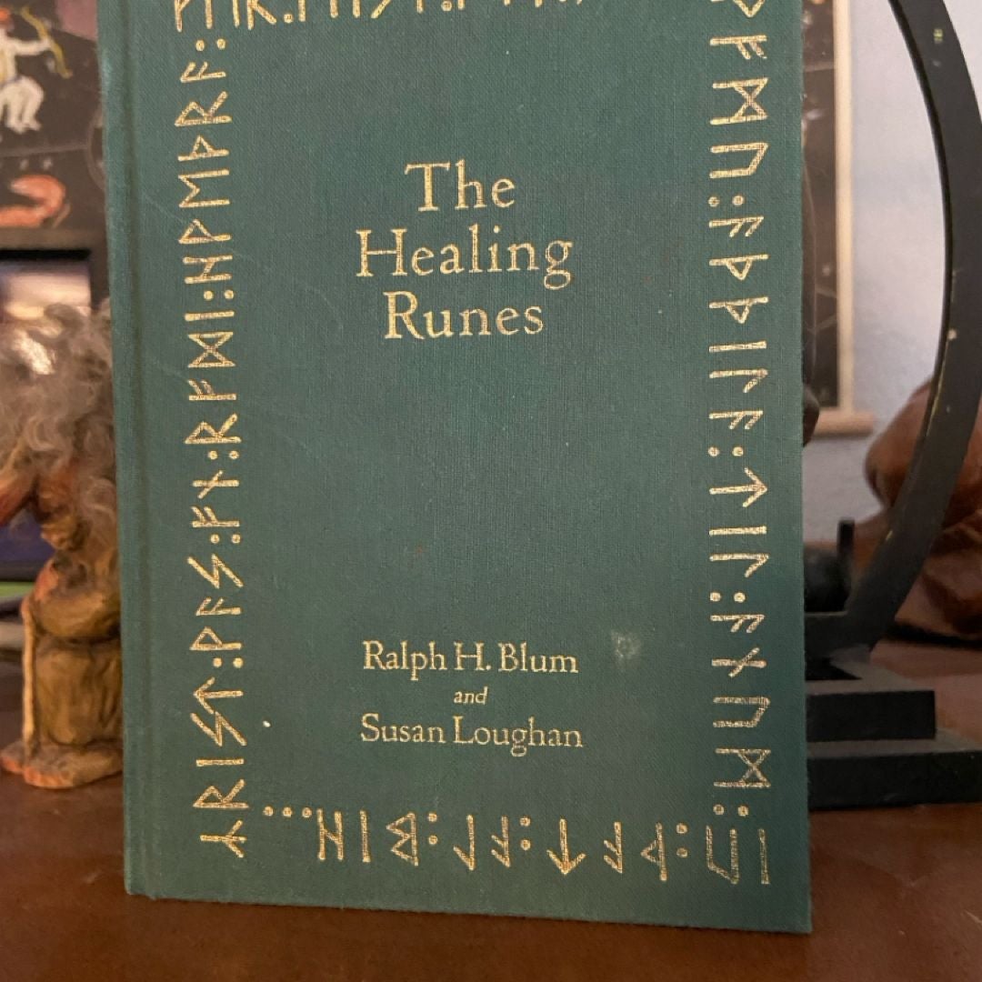 The Healing Runes by Ralph H. Blum, Susan Loughan, Thomas Moore