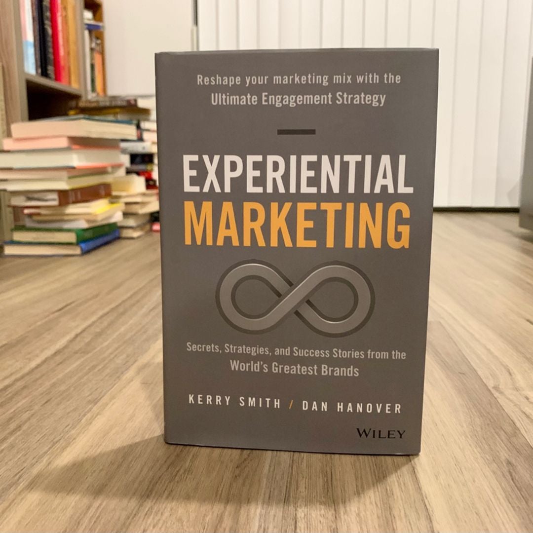 Experiential Marketing by Kerry Smith, Hardcover | Pangobooks